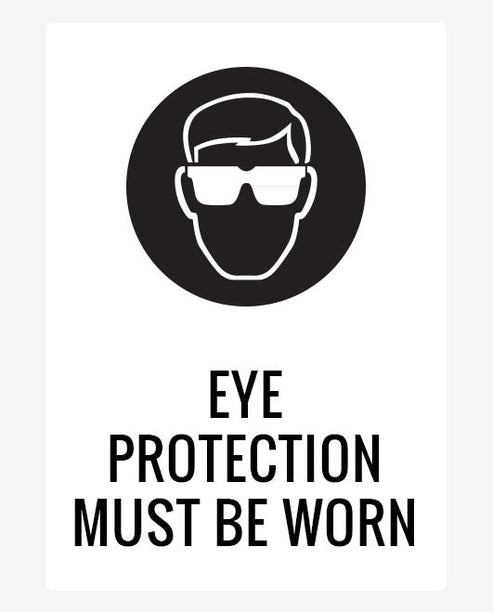 Eye Protection Must Be Worn Sign | Create Signs